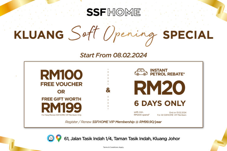 SSFHOME Kluang Soft Opening Specials - SSFHOME